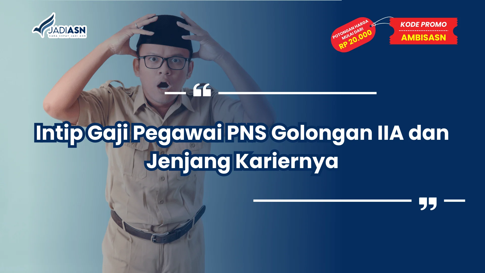 Intip Gaji Pegawai PNS Golongan IIA dan Jenjang Kariernya - Bimbel CPNS - JadiASN
