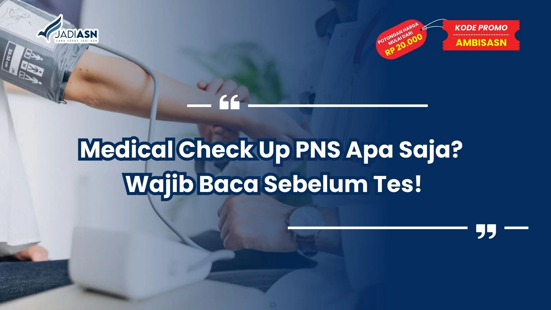 Medical Check Up PNS Apa Saja? Wajib Baca Sebelum Tes! - Bimbel CPNS ...
