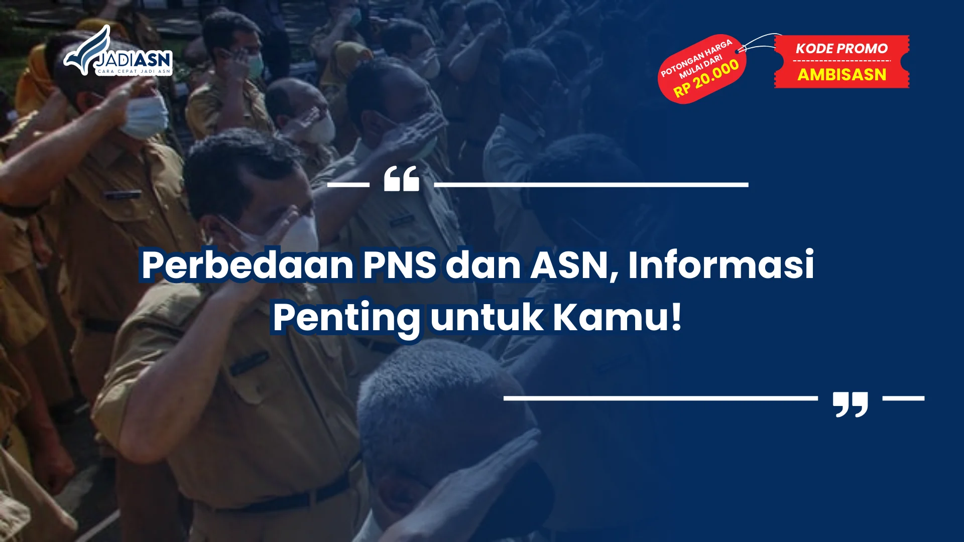 Perbedaan PNS dan ASN, Informasi Penting untuk Kamu! - Bimbel CPNS 2025