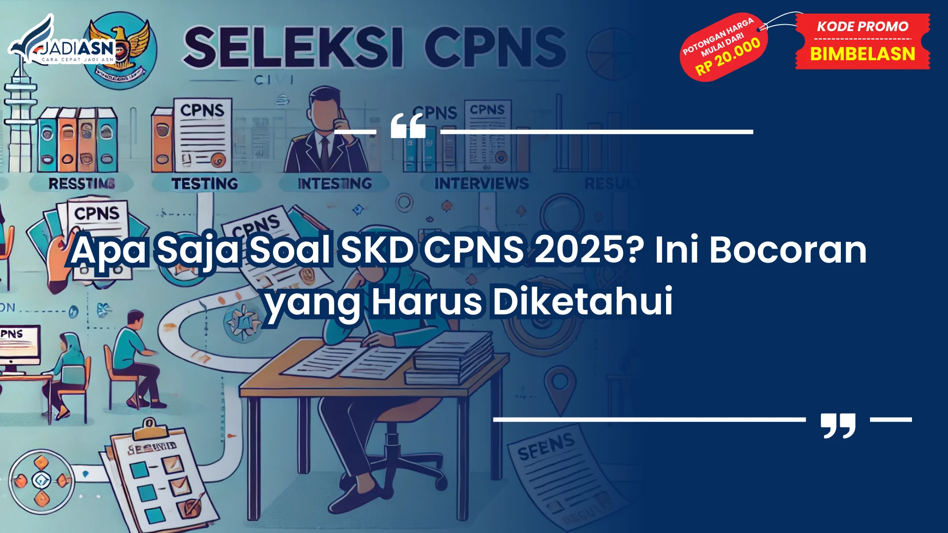 Apa Saja Soal SKD CPNS 2025? Ini Bocoran yang Harus Diketahui - Bimbel ...