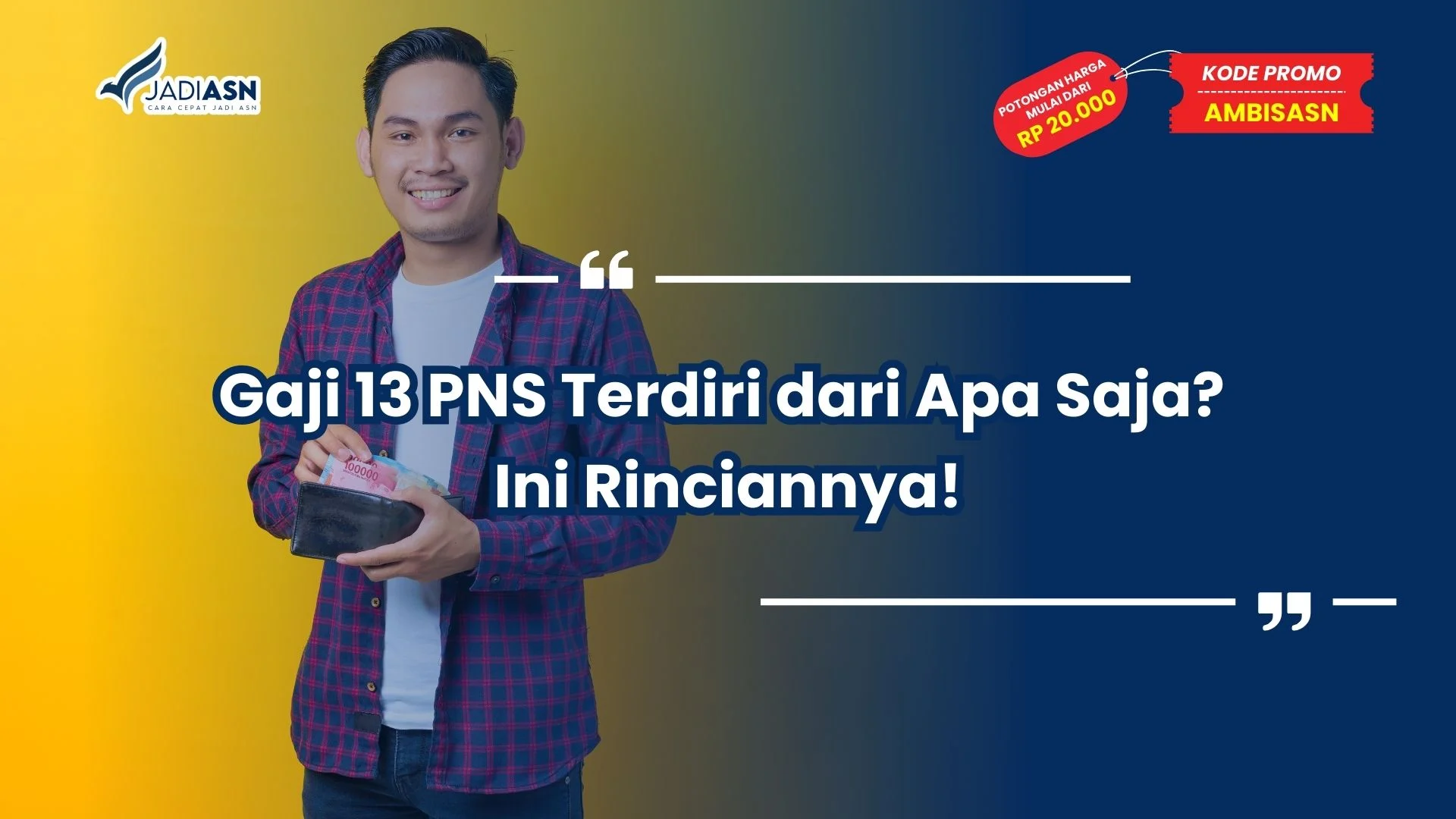 Gaji 13 PNS Terdiri dari Apa Saja? Ini Rinciannya! - Bimbel CPNS - JadiASN