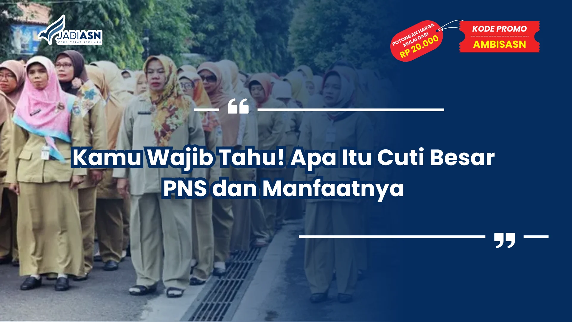 Kamu Wajib Tahu! Apa Itu Cuti Besar PNS dan Manfaatnya - Bimbel CPNS ...