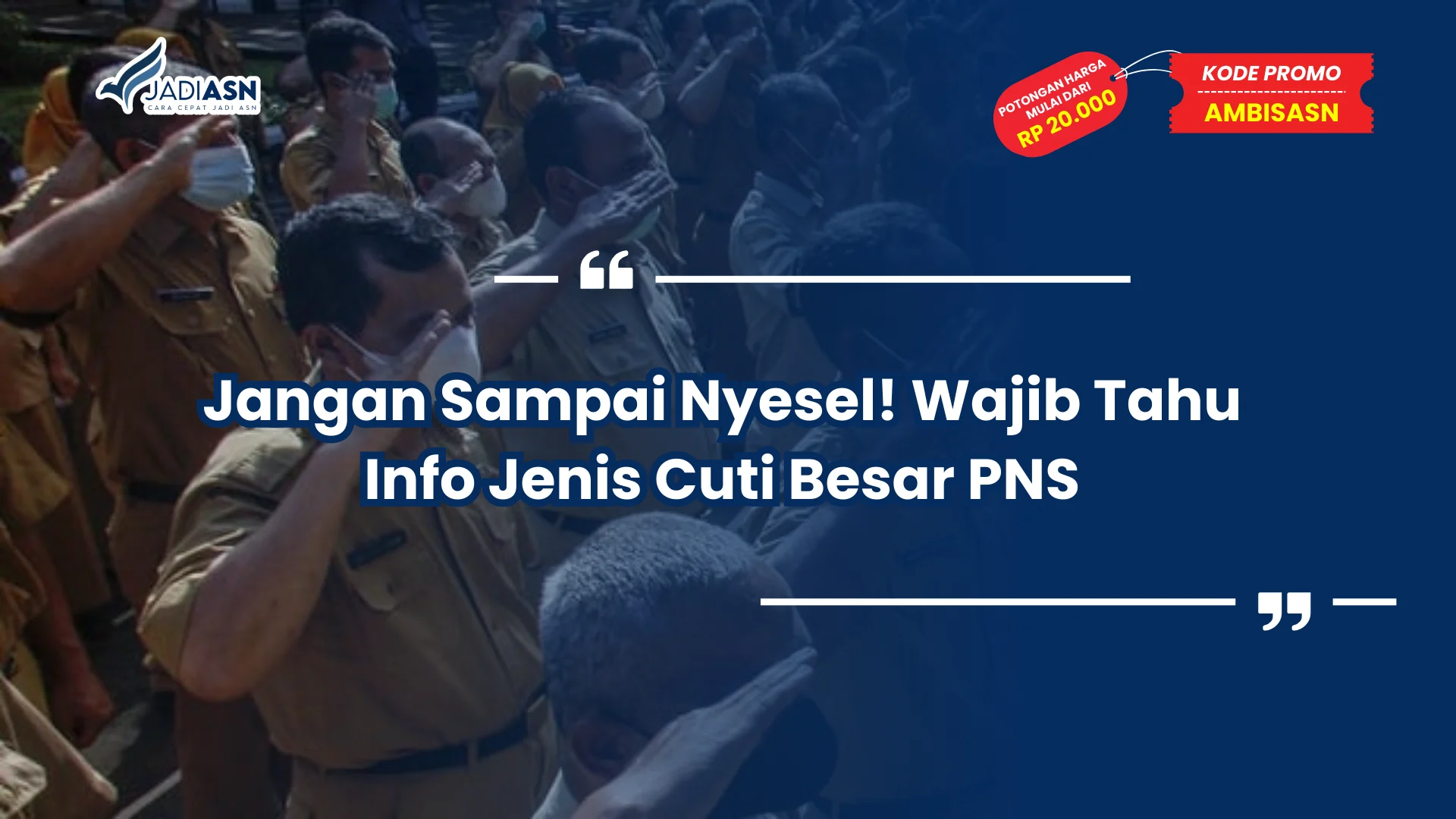 Jangan Sampai Nyesel! Wajib Tahu Info Jenis Cuti Besar PNS - Bimbel ...
