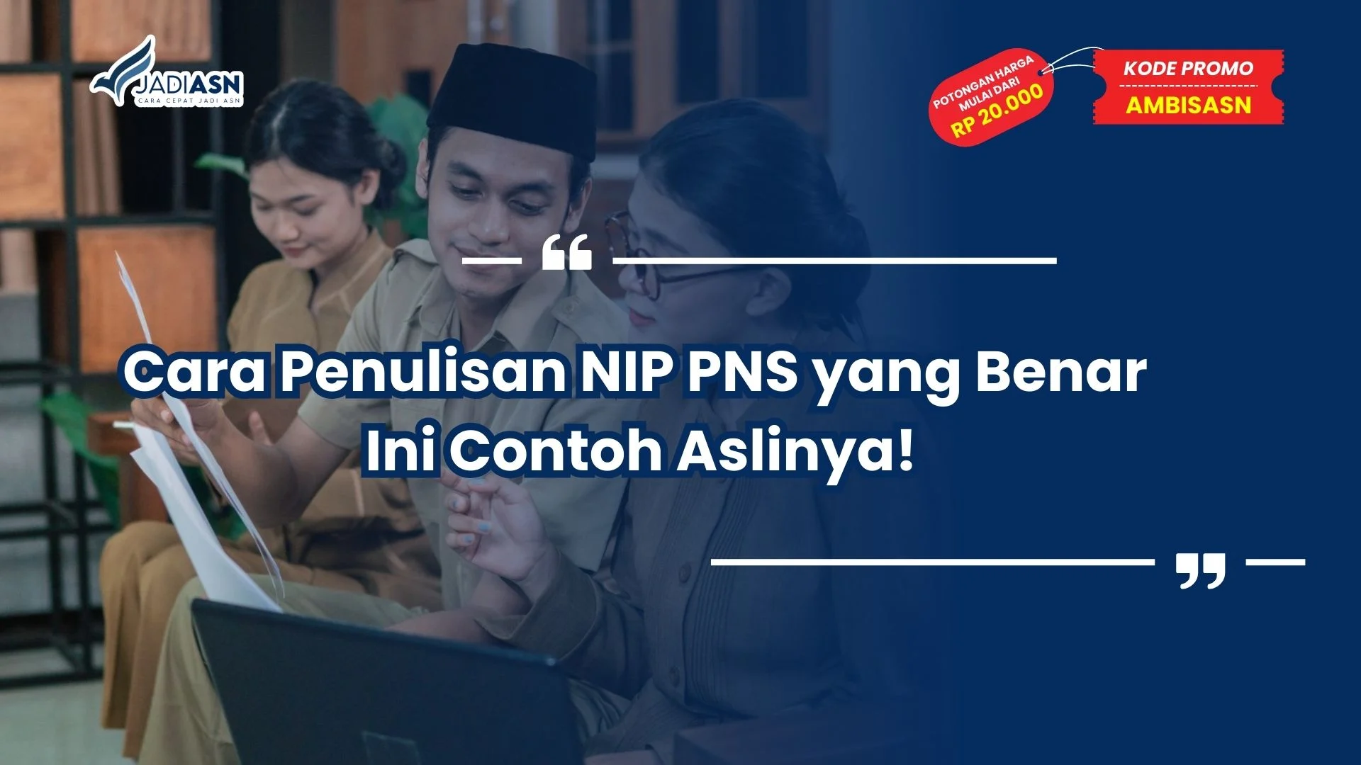 Cara Penulisan NIP PNS yang Benar Ini Contoh Aslinya! - Bimbel CPNS ...