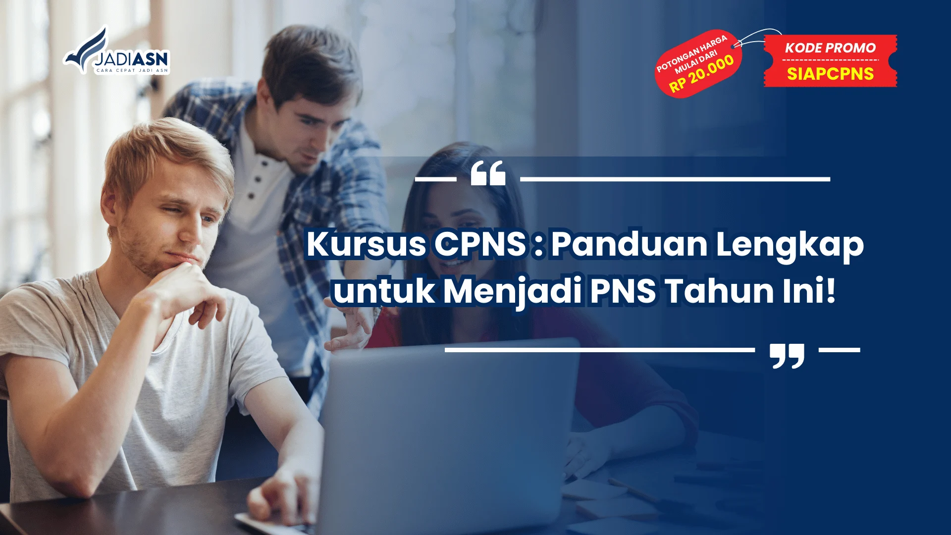 Kursus CPNS : Panduan Lengkap untuk Menjadi PNS Tahun Ini! - Bimbel CPNS - JadiASN