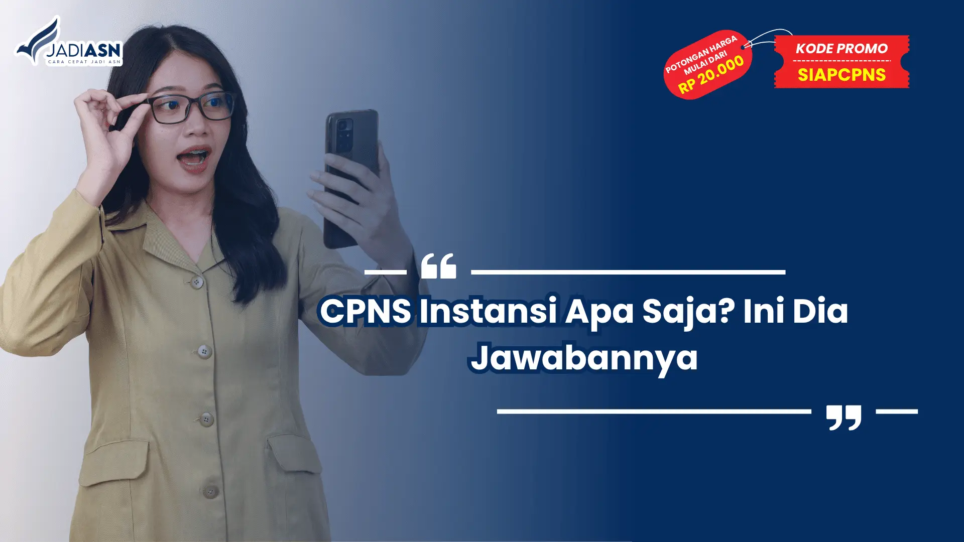 CPNS Instansi Apa Saja? Ini Dia Jawabannya - Bimbel CPNS - JadiASN