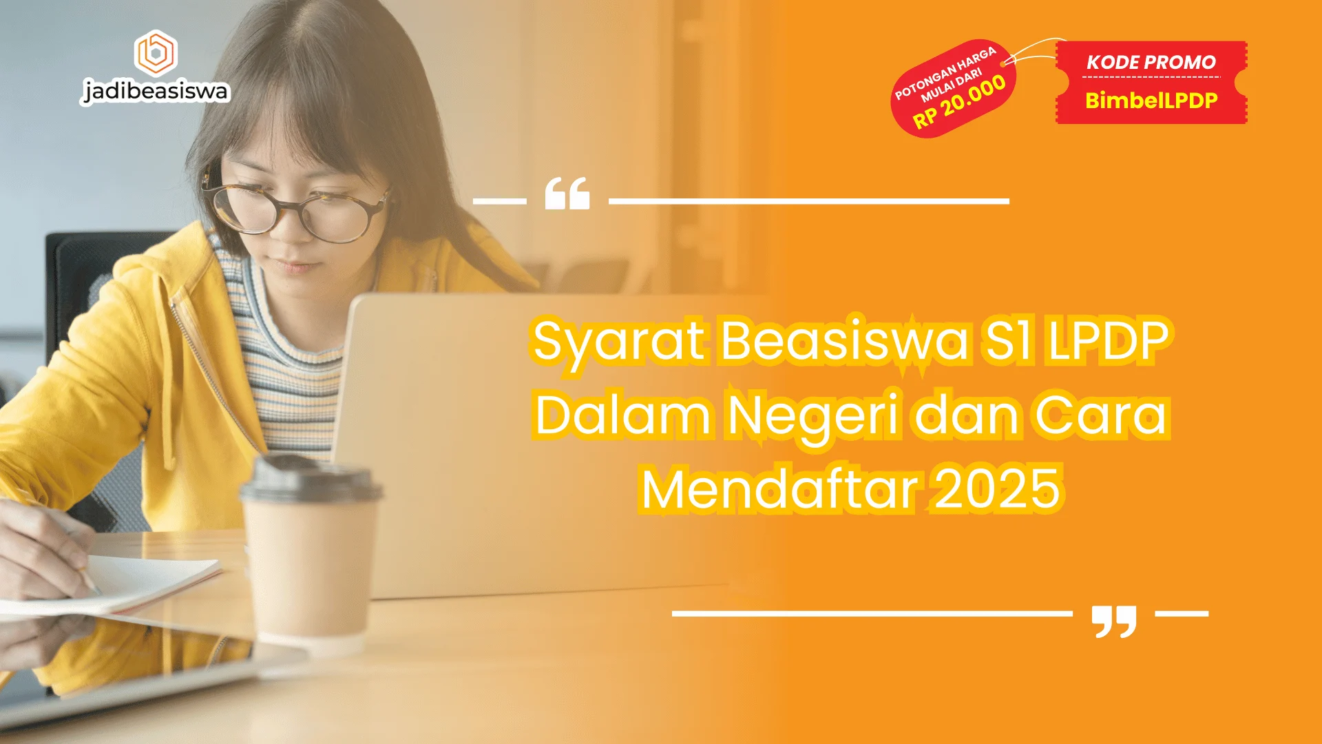Syarat Beasiswa S1 LPDP Dalam Negeri dan Cara Mendaftar 2025 - Bimbel LPDP