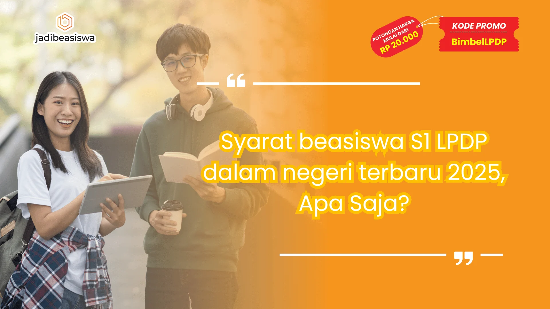 Syarat beasiswa S1 LPDP dalam negeri terbaru 2025, Apa Saja? - Jadi Beasiswa