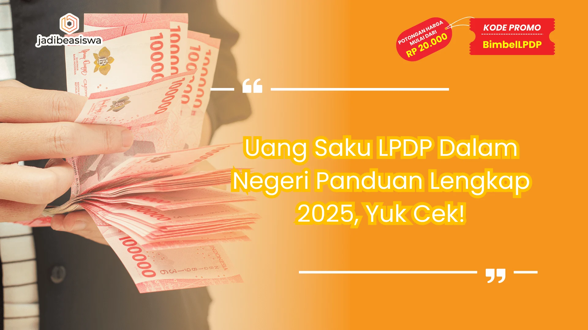 Uang Saku LPDP Dalam Negeri Panduan Lengkap 2025, Yuk Cek! - Jadi Beasiswa