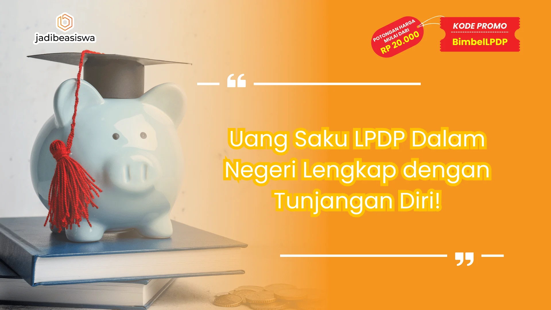 Uang Saku LPDP Dalam Negeri Lengkap dengan Tunjangan Diri! - Bimbel LPDP