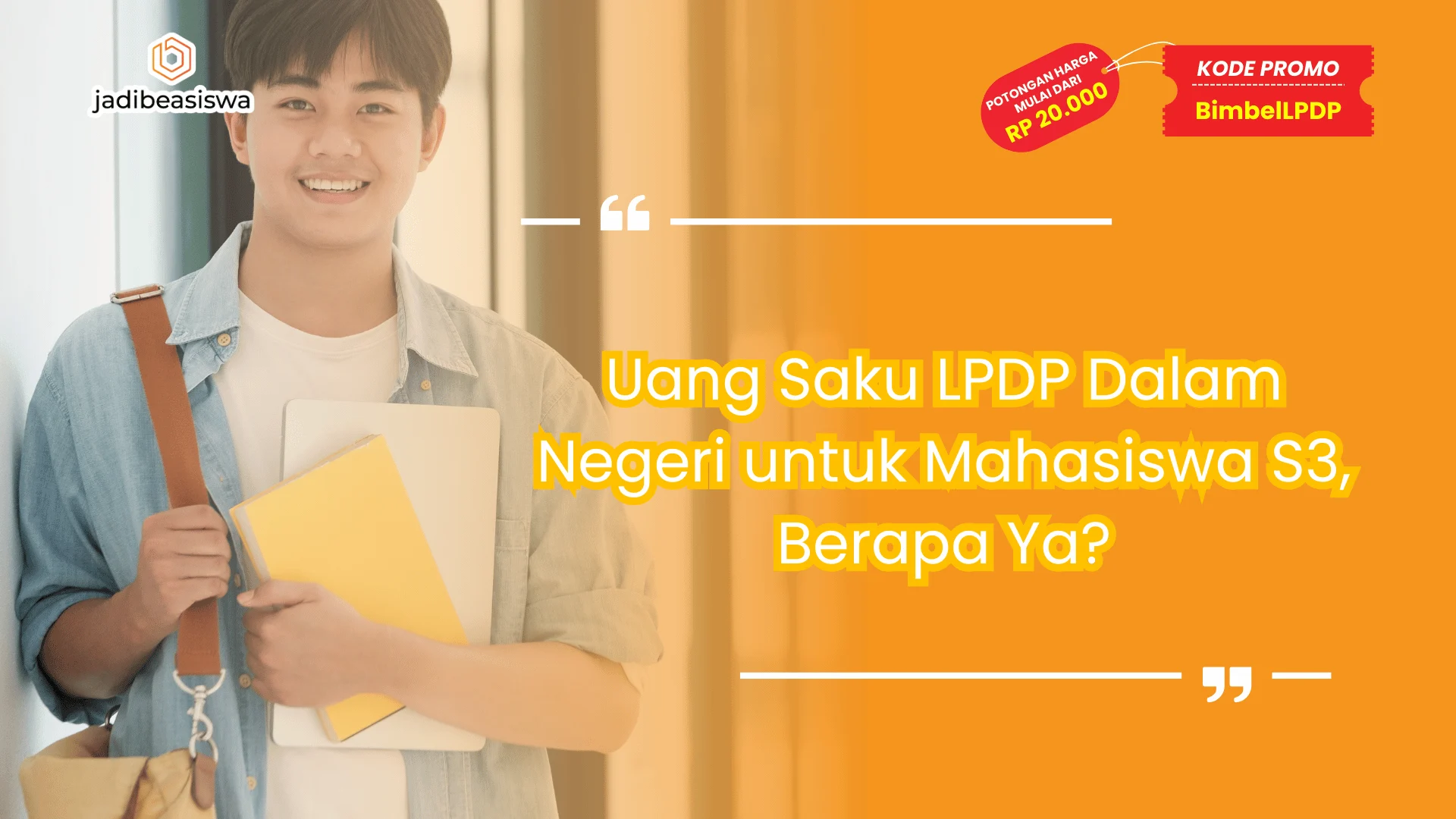 Uang Saku LPDP Dalam Negeri untuk Mahasiswa S3, Berapa Ya? - Jadi Beasiswa