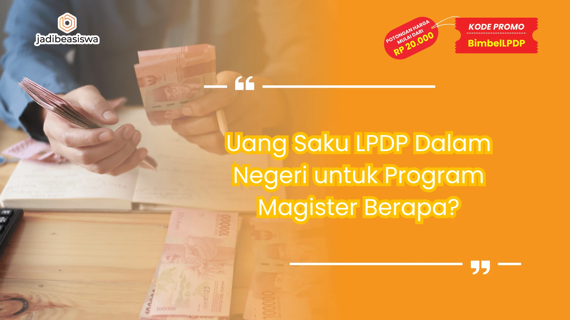 Uang Saku LPDP Dalam Negeri untuk Program Magister Berapa? - Bimbel LPDP