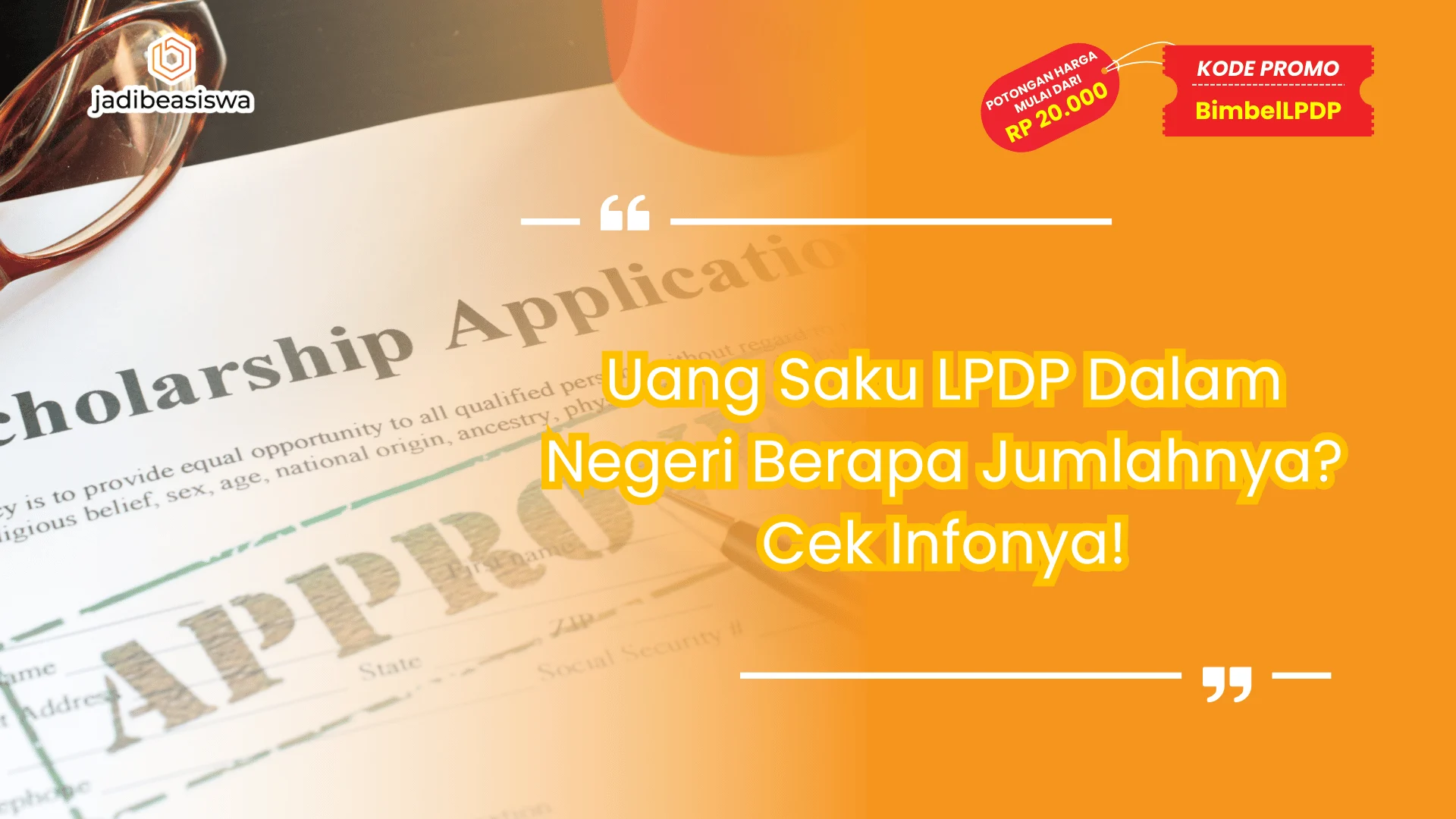Uang Saku LPDP Dalam Negeri Berapa Jumlahnya? Cek Infonya! - Bimbel LPDP