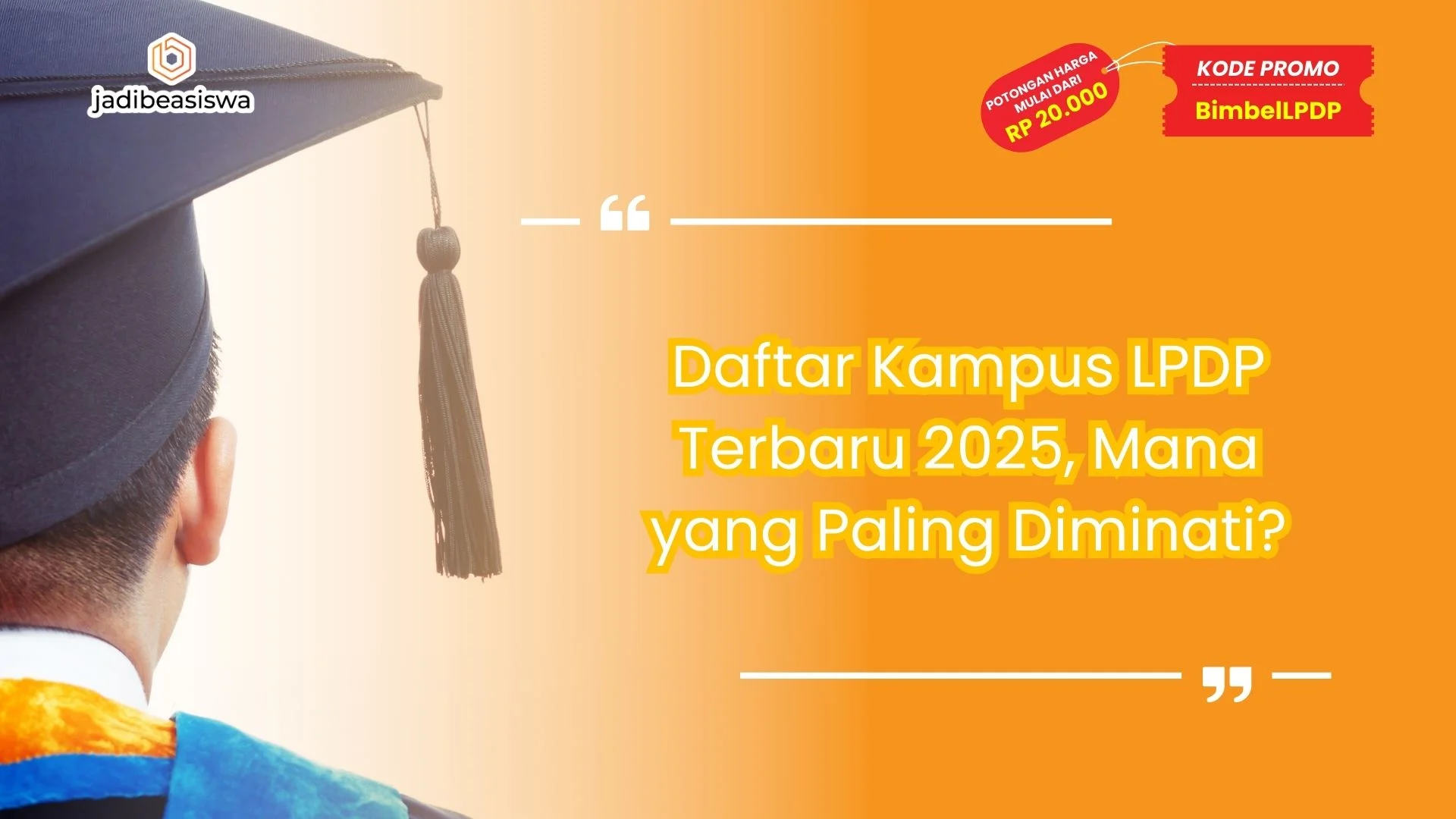 Daftar Kampus LPDP Terbaru 2025, Mana yang Paling Diminati? - Bimbel LPDP