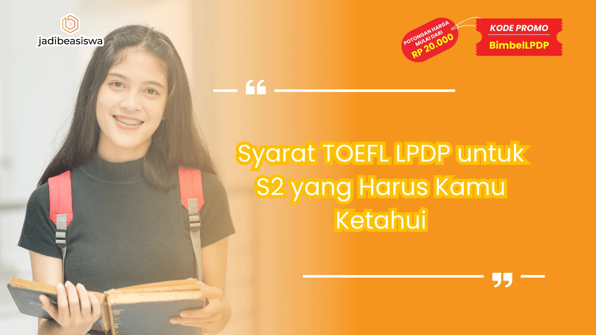 Syarat TOEFL LPDP untuk S2 yang Harus Kamu Ketahui - Bimbel LPDP