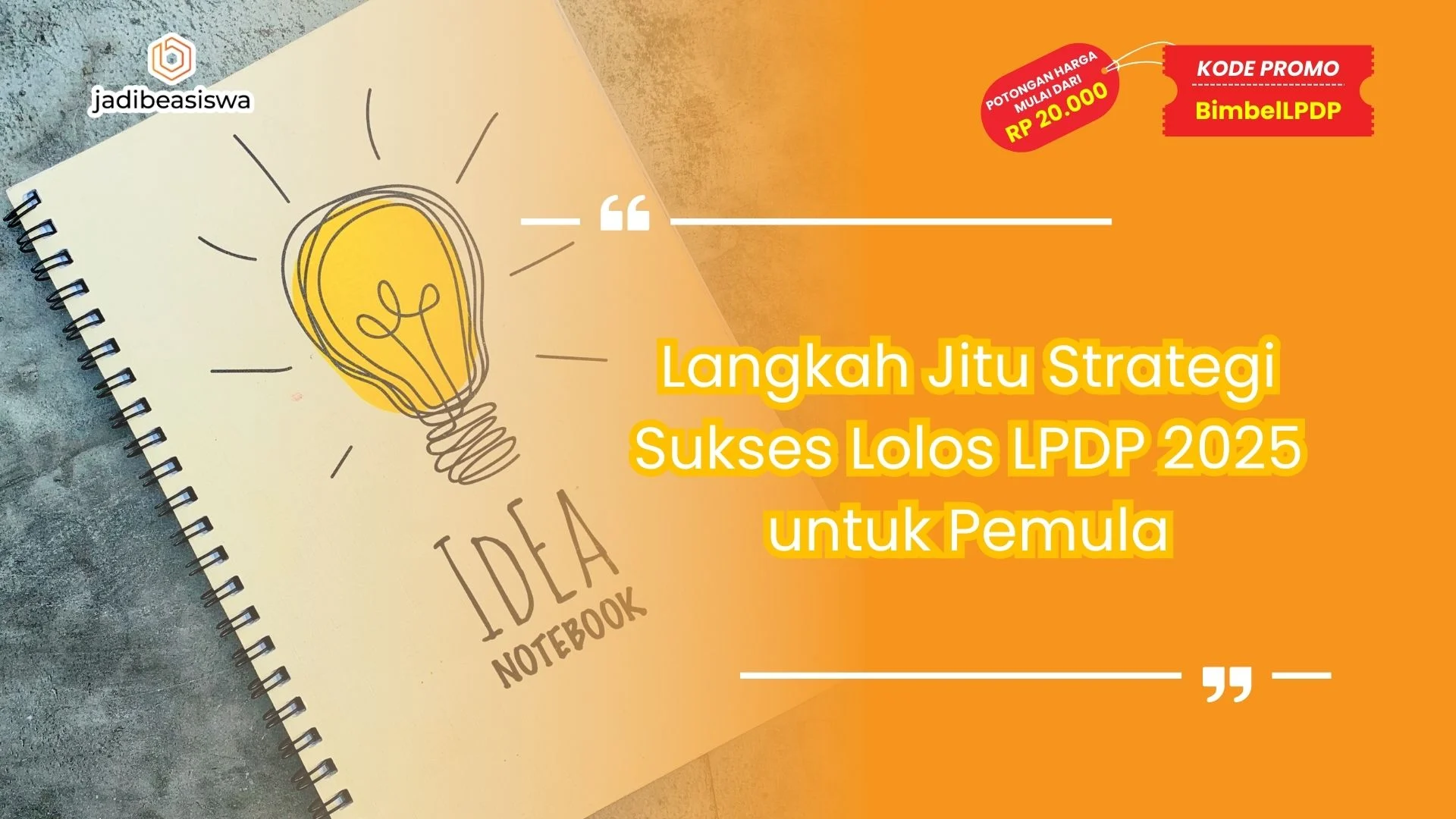 Langkah Jitu Strategi Sukses Lolos LPDP 2025 untuk Pemula - Bimbel LPDP