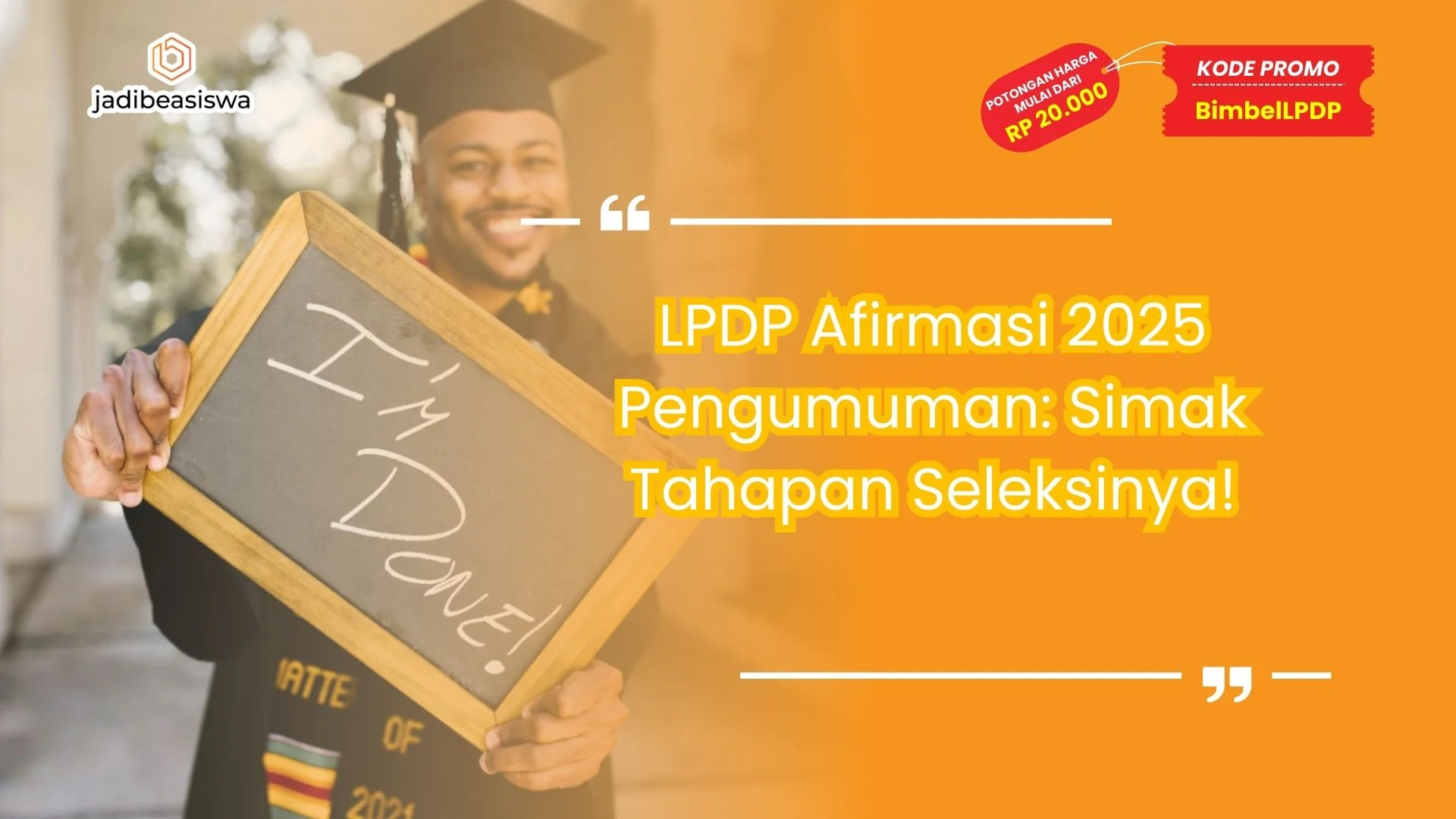 LPDP Afirmasi 2025 Pengumuman: Simak Tahapan Seleksinya! - Bimbel LPDP