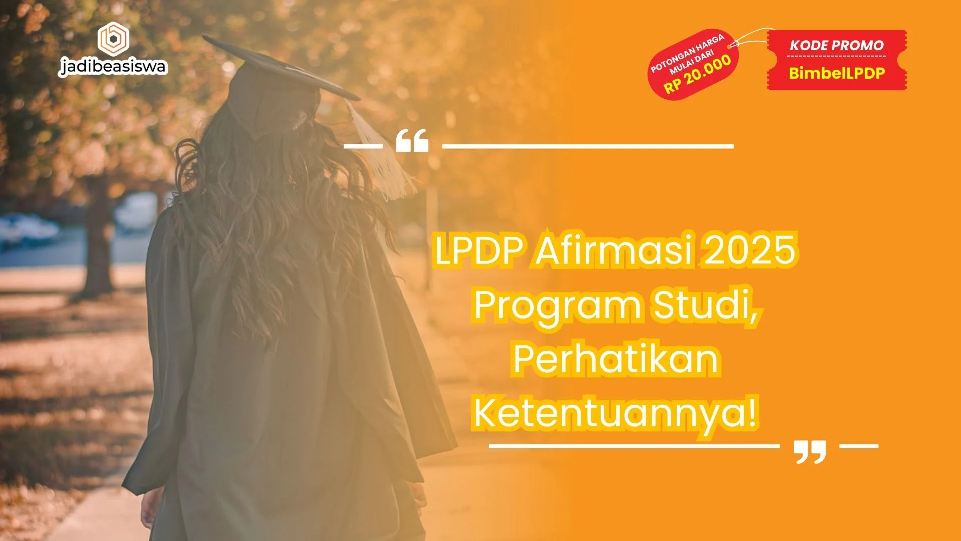 LPDP Afirmasi 2025 Program Studi, Perhatikan Ketentuannya! - Bimbel LPDP