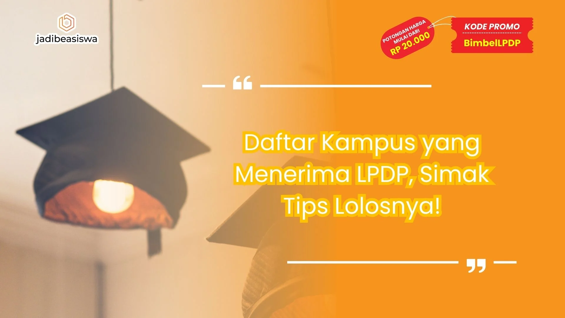Daftar Kampus yang Menerima LPDP, Simak Tips Lolosnya! - Bimbel LPDP