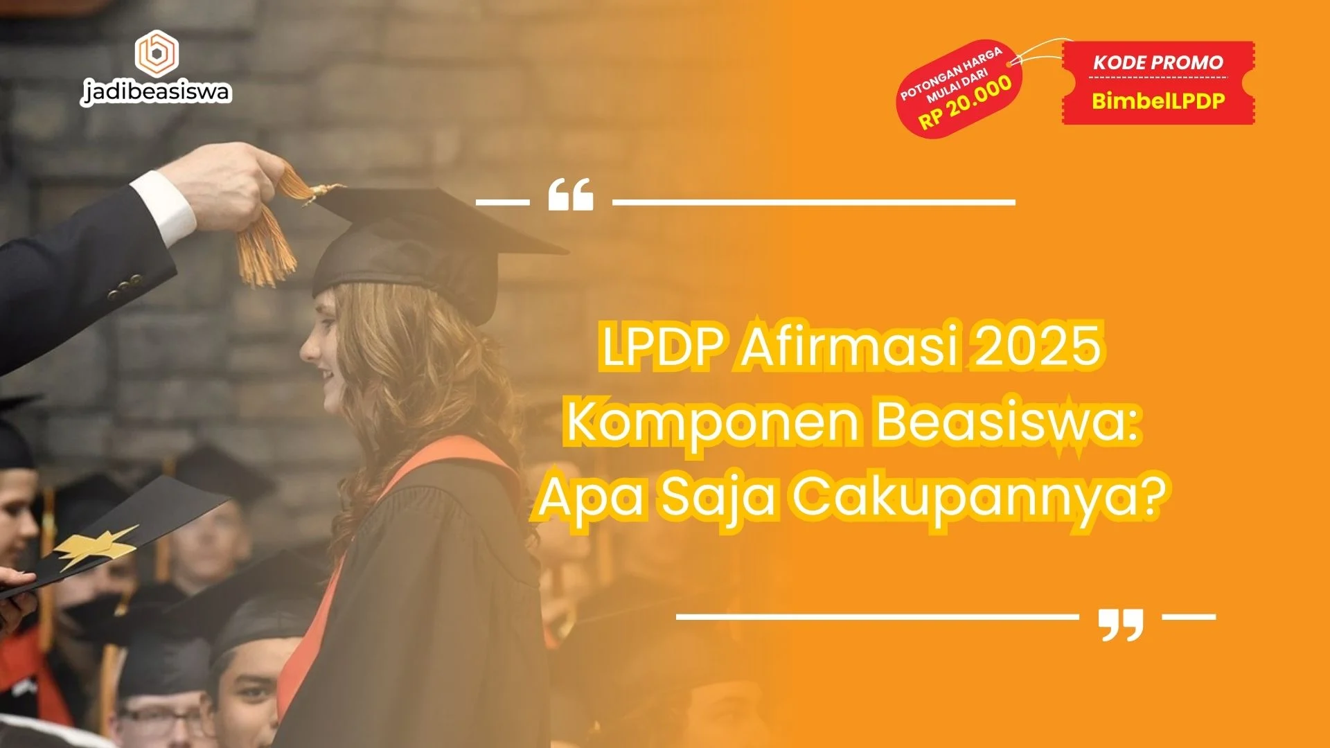 LPDP Afirmasi 2025 Komponen Beasiswa: Apa Saja Cakupannya? - Bimbel LPDP