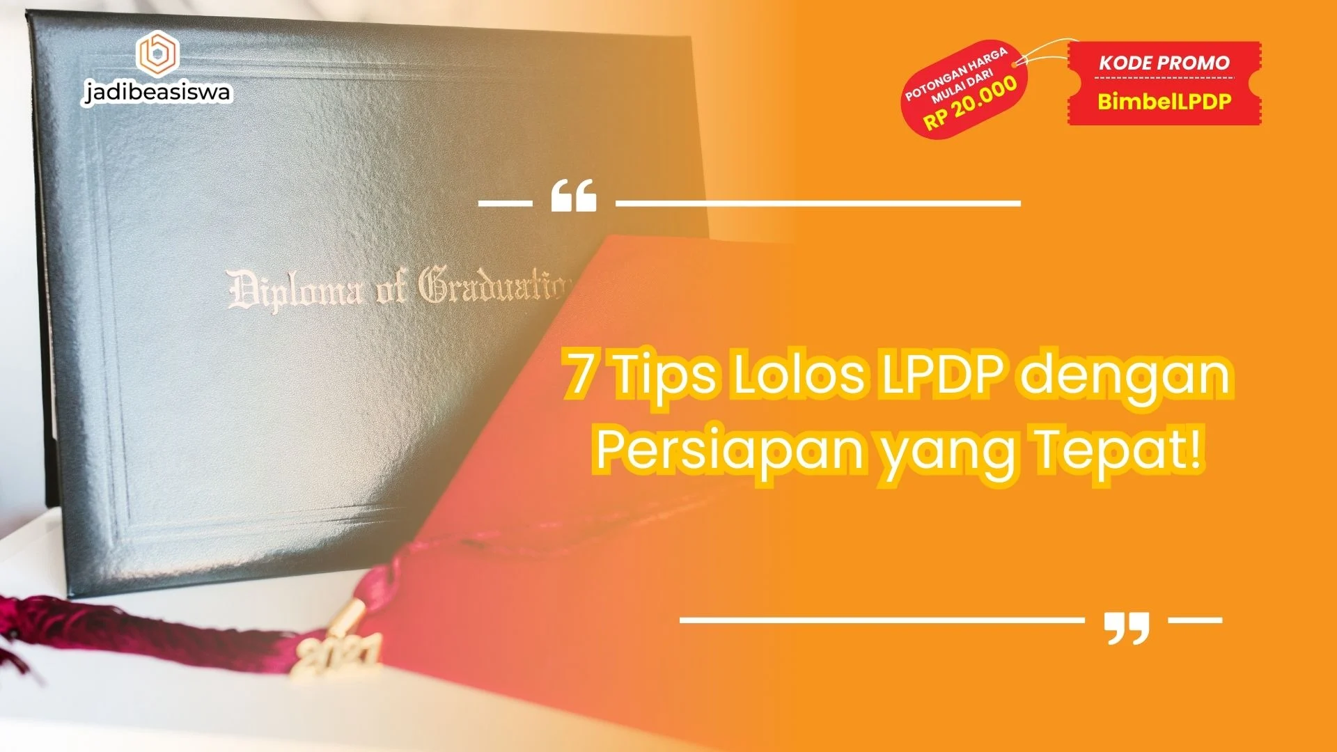 7 Tips Lolos LPDP dengan Persiapan yang Tepat! - Bimbel LPDP