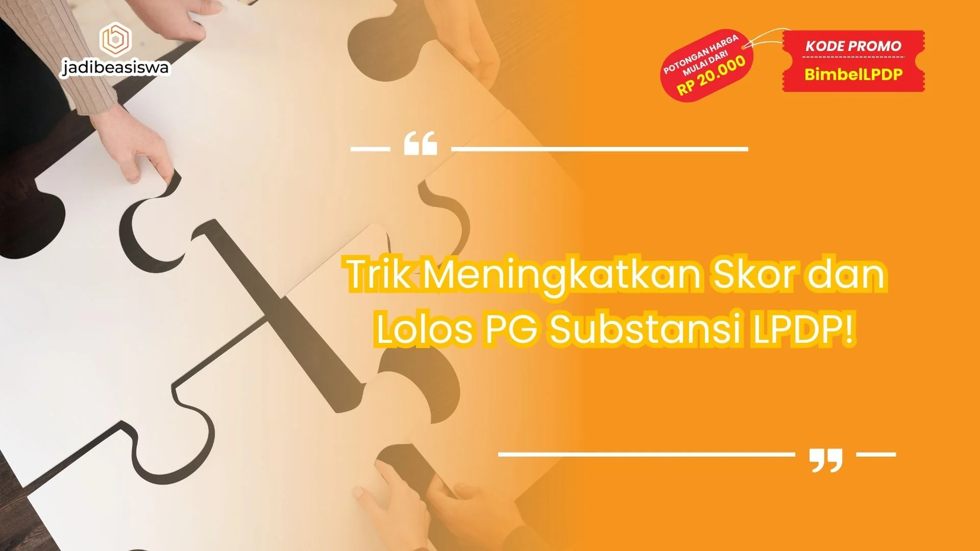 Trik Meningkatkan Skor dan Lolos PG Substansi LPDP! - Bimbel LPDP