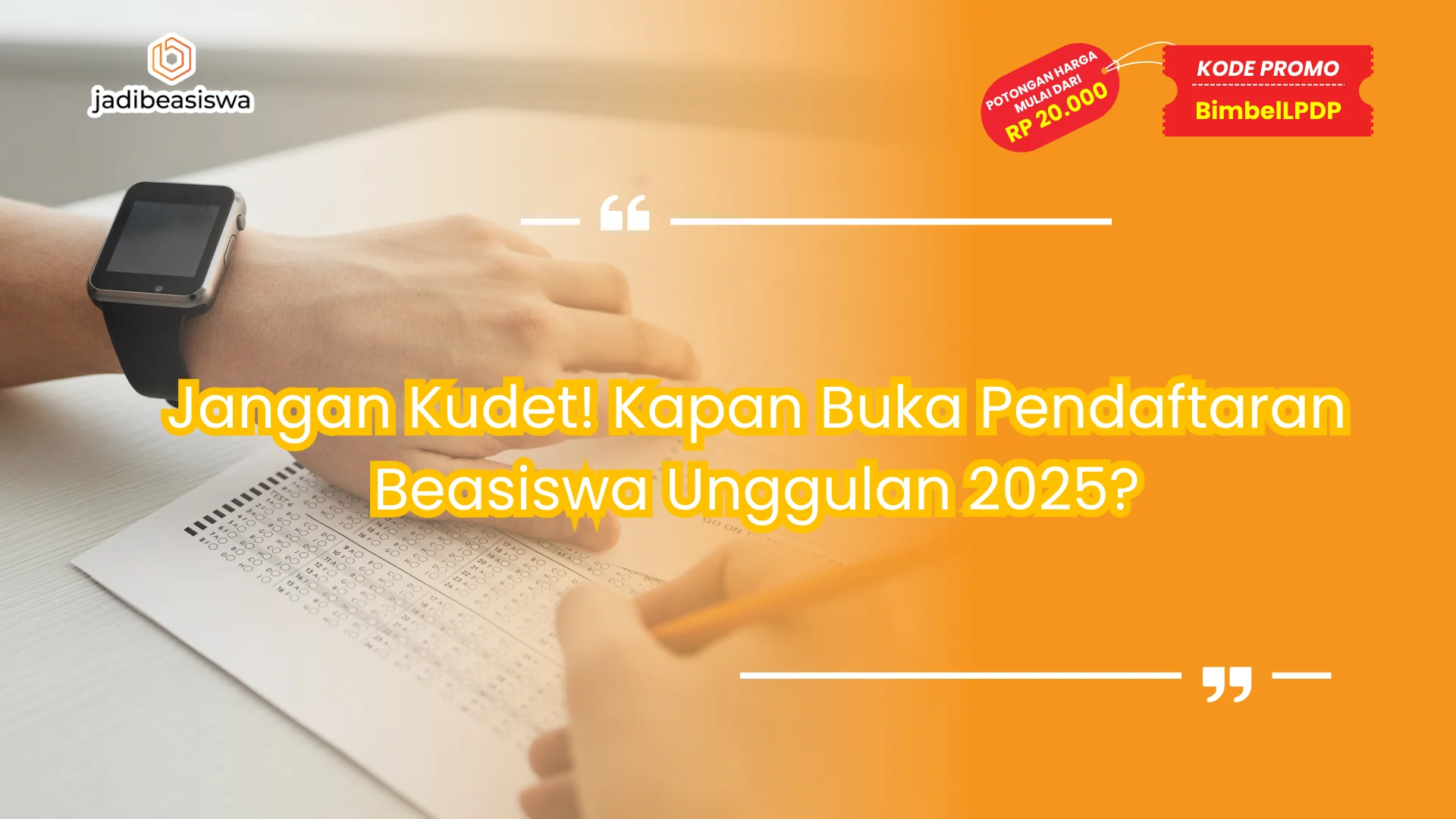 Jangan Kudet! Kapan Buka Pendaftaran Beasiswa Unggulan 2025? - Bimbel LPDP