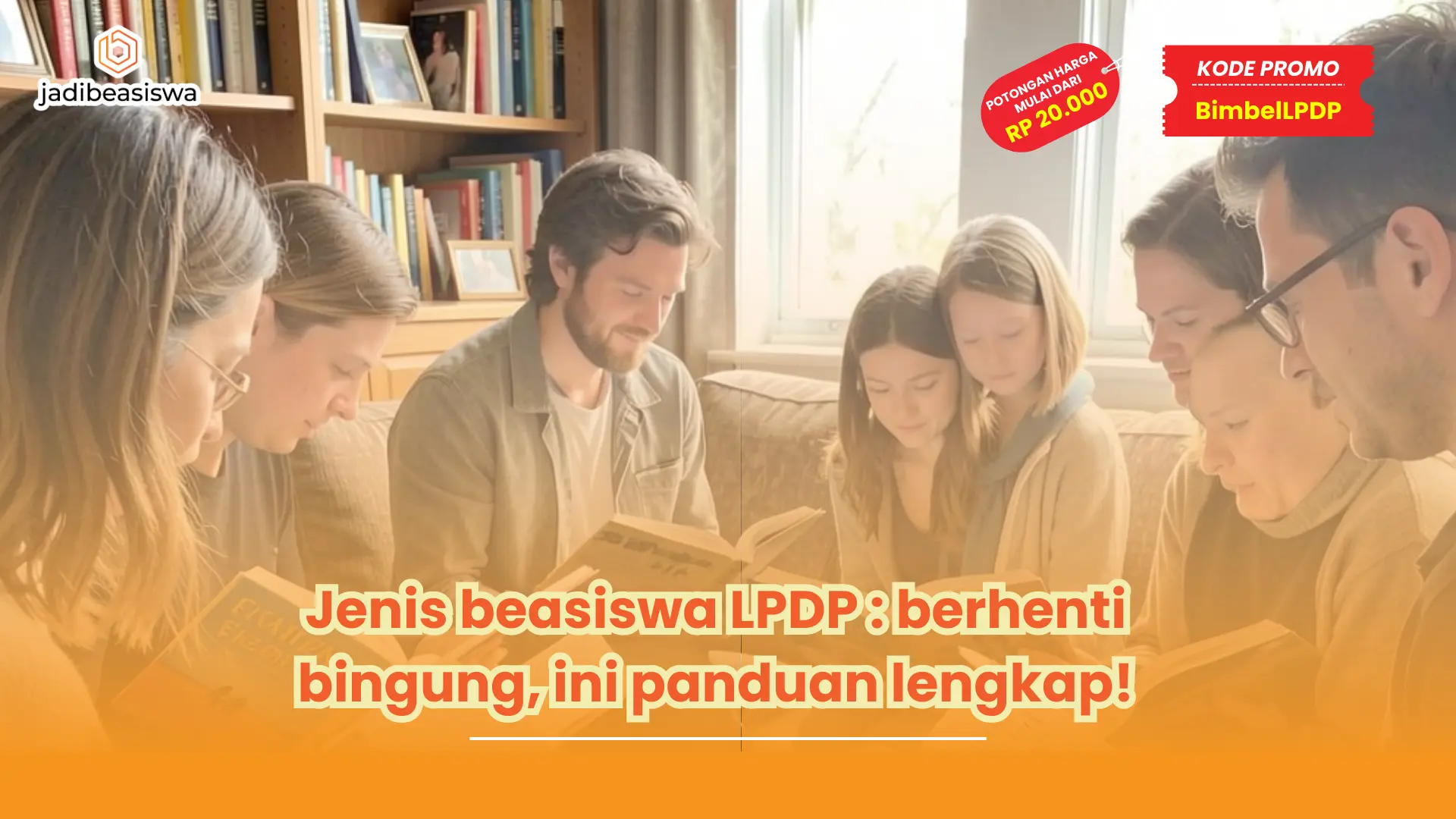 Jenis beasiswa LPDP : berhenti bingung, ini panduan lengkap! - Bimbel LPDP