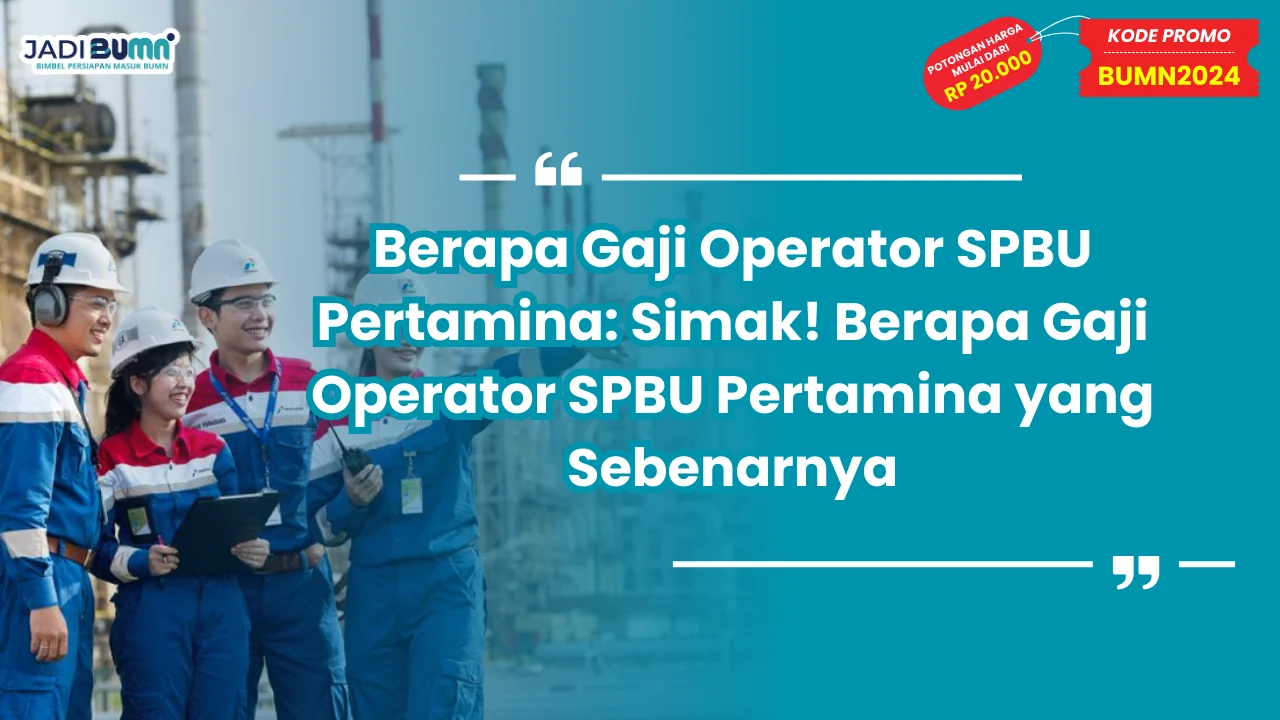 Berapa Gaji Operator SPBU Pertamina: Simak! Berapa Gaji Operator SPBU Pertamina yang Sebenarnya ...