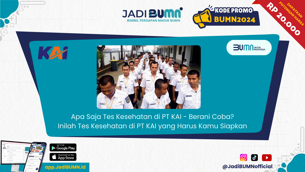 Apa Saja Tes Kesehatan di PT KAI - Berani Coba? Inilah Tes...