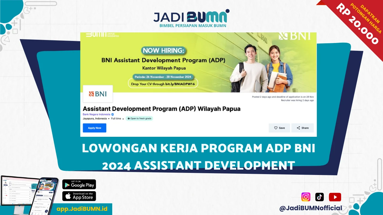 Program ADP BNI Lowongan Kerja 2024 Assistant Development | Jadi BUMN