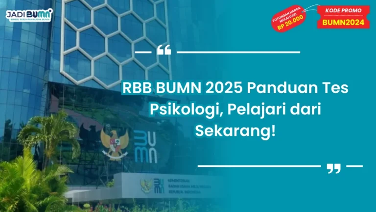 Urutan Tahapan Tes Rekrutmen Bersama BUMN Lengkap! | Jadi BUMN