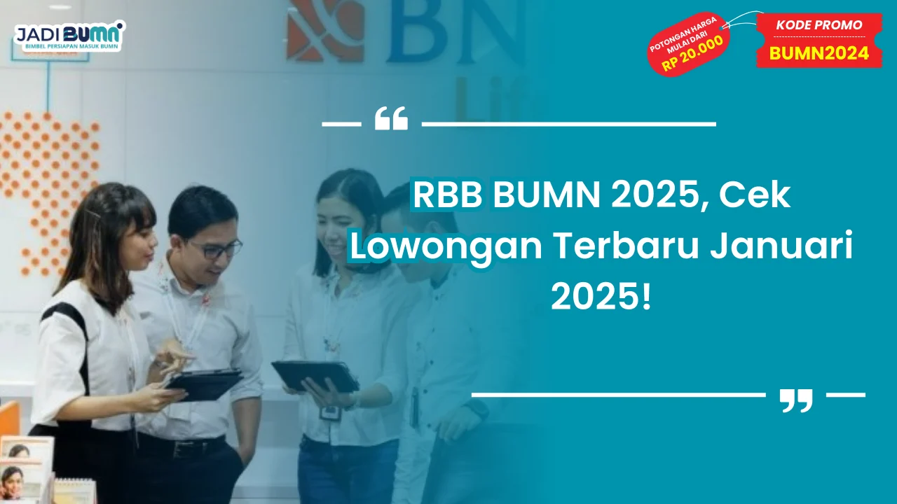 RBB BUMN 2025, Cek Lowongan Terbaru Januari 2025! | Jadi BUMN