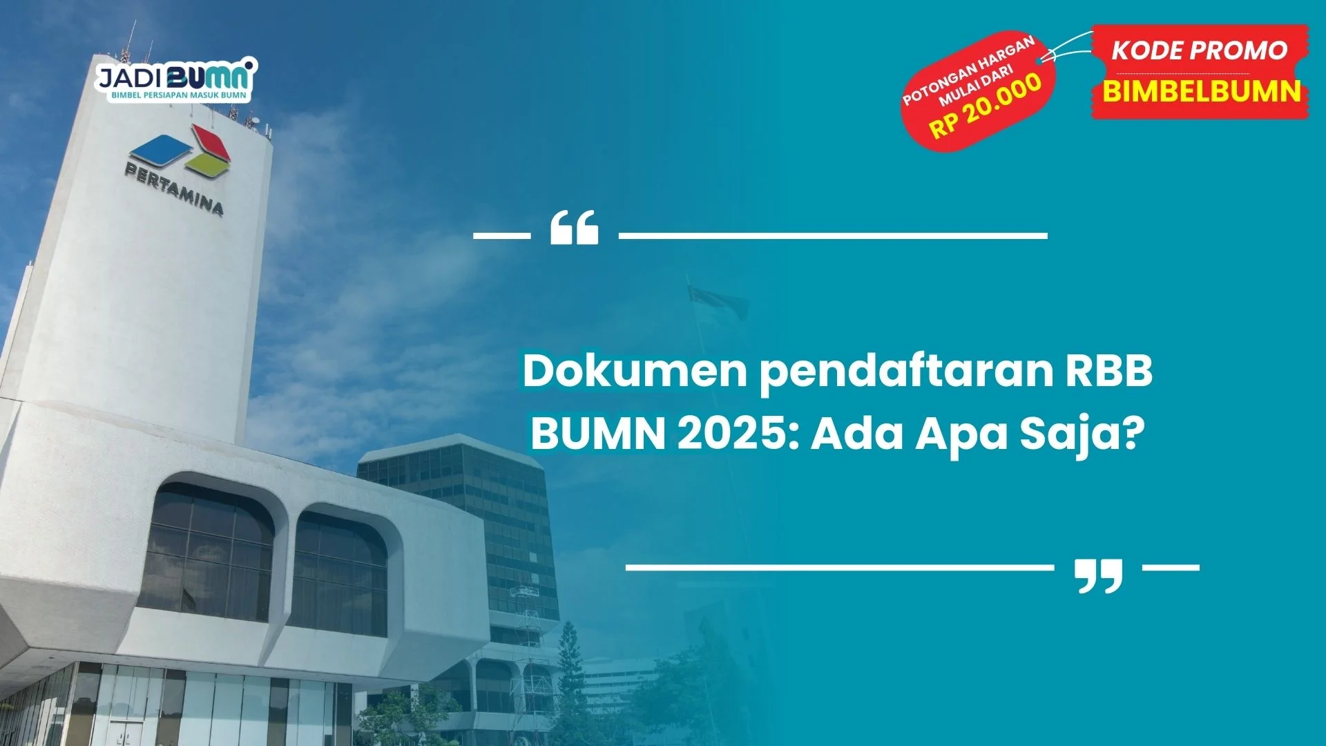 Dokumen pendaftaran RBB BUMN 2025: Ada Apa Saja? | Jadi BUMN