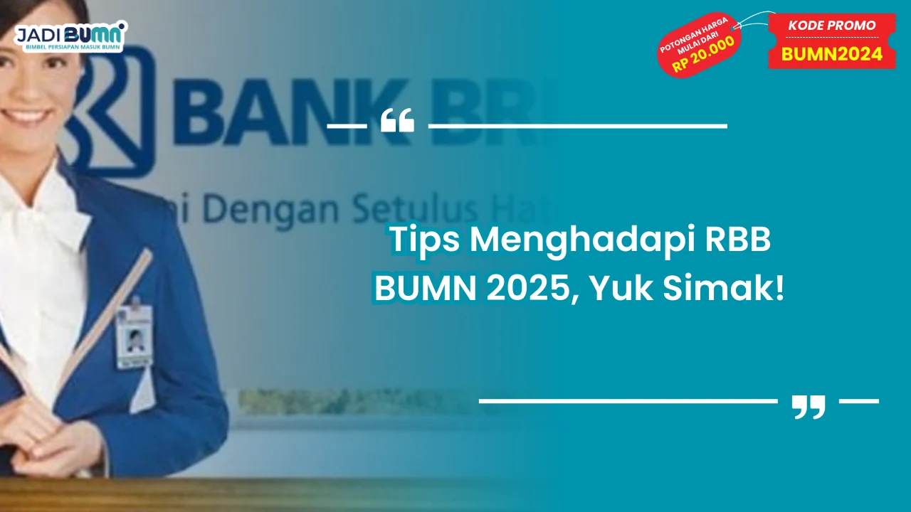 Tips Menghadapi RBB BUMN 2025, Yuk Simak! | Jadi BUMN