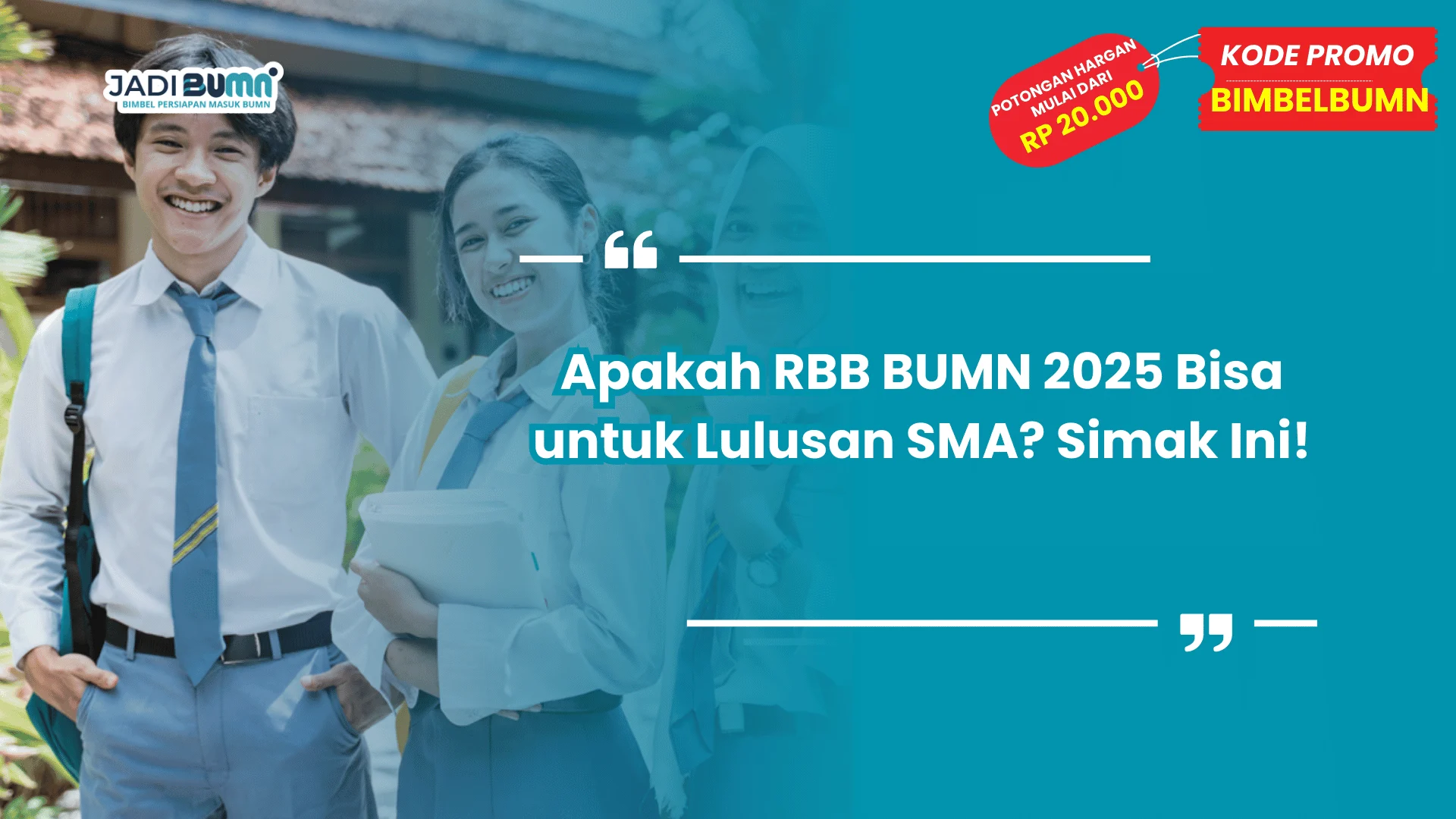 Apakah RBB BUMN 2025 Bisa untuk Lulusan SMA? Simak Ini!