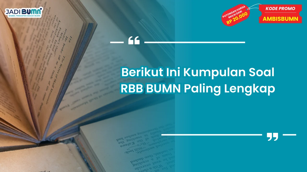 Berikut Ini Kumpulan Soal RBB BUMN Paling Lengkap | Jadi BUMN