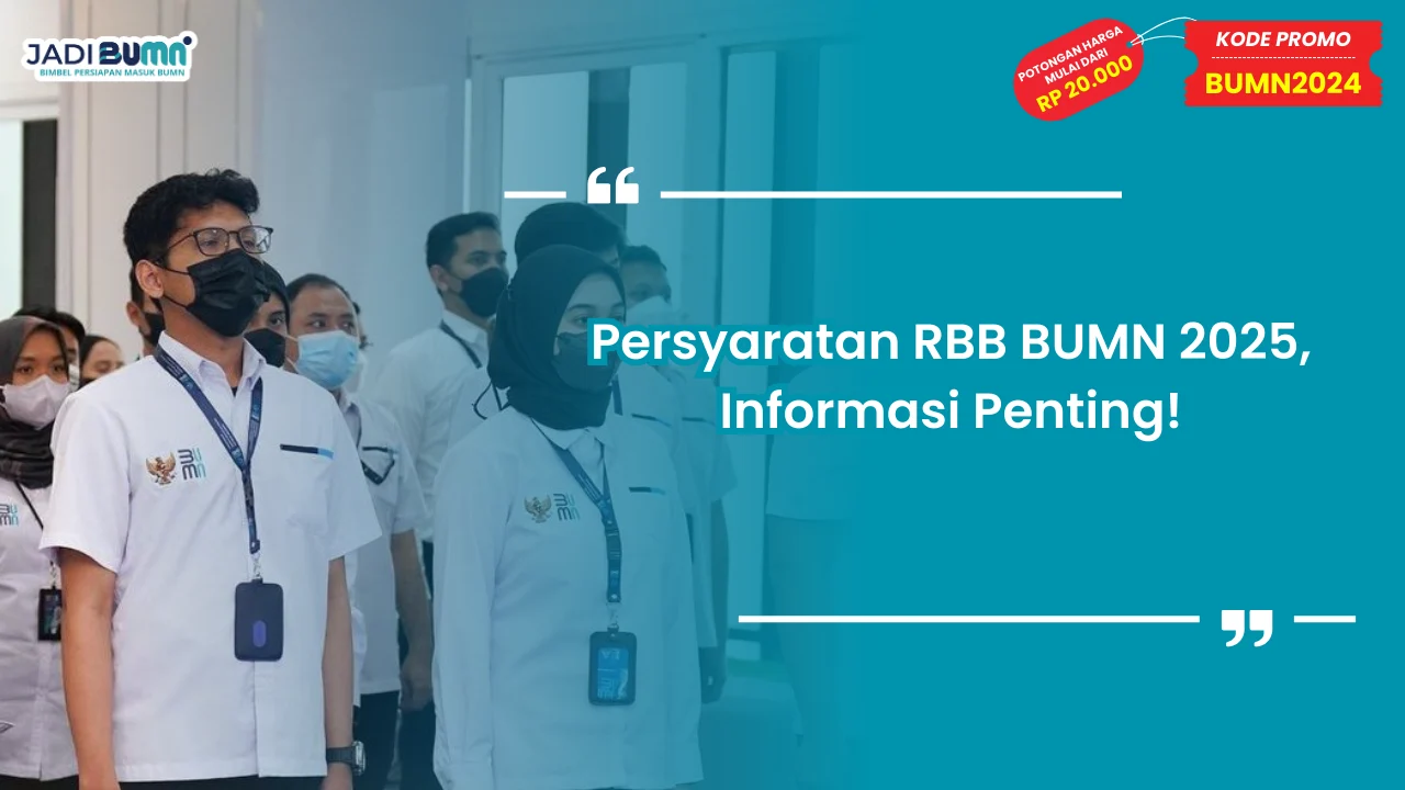 Persyaratan RBB BUMN 2025, Informasi Penting! | Jadi BUMN