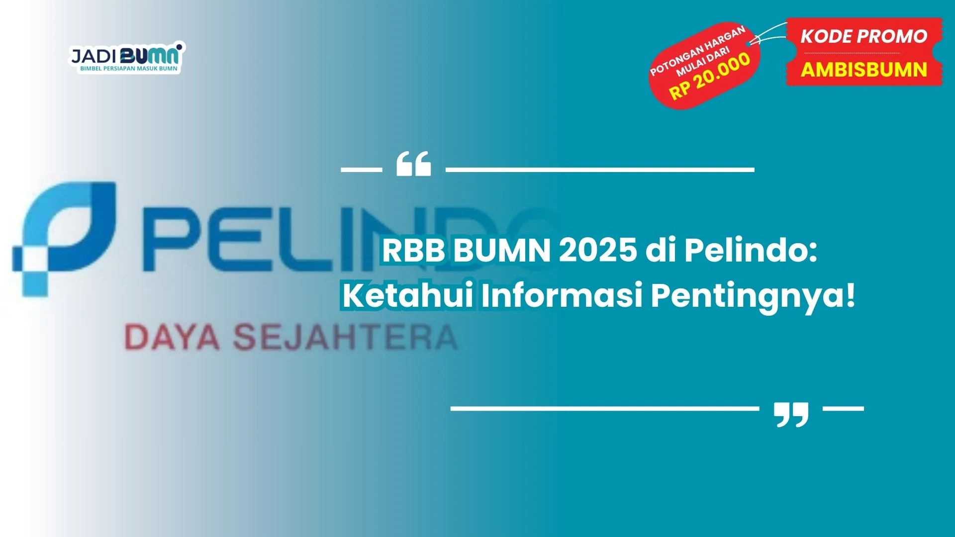 RBB BUMN 2025 di Pelindo: Ketahui Informasi Pentingnya! | Jadi BUMN