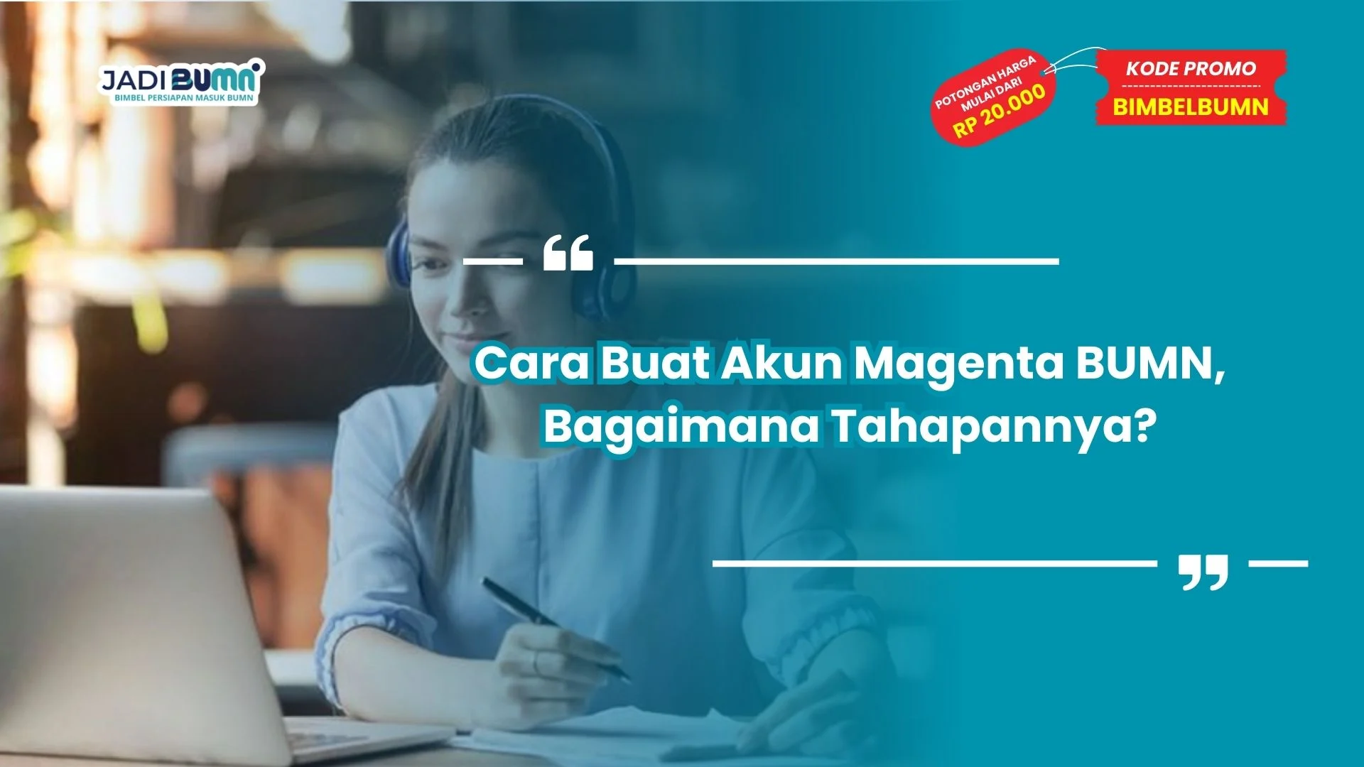 Cara Buat Akun Magenta BUMN, Bagaimana Tahapannya? | Jadi BUMN