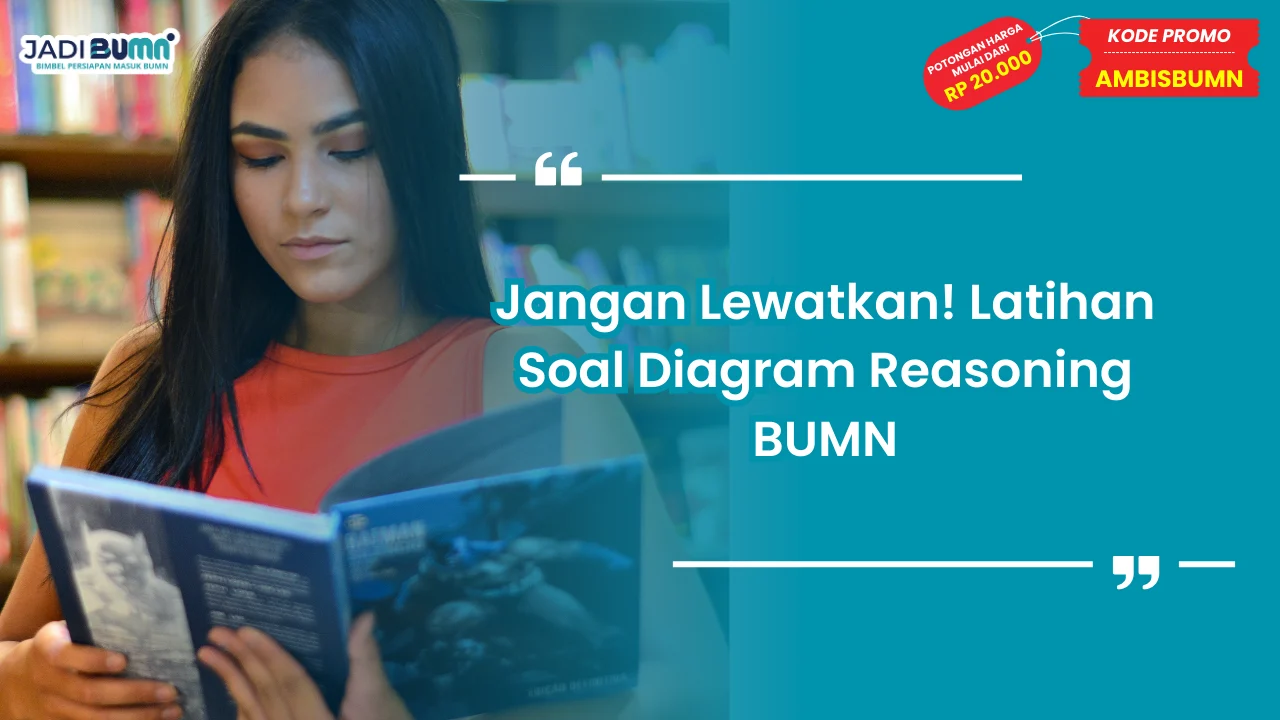 Jangan Lewatkan! Latihan Soal Diagram Reasoning BUMN | Jadi BUMN