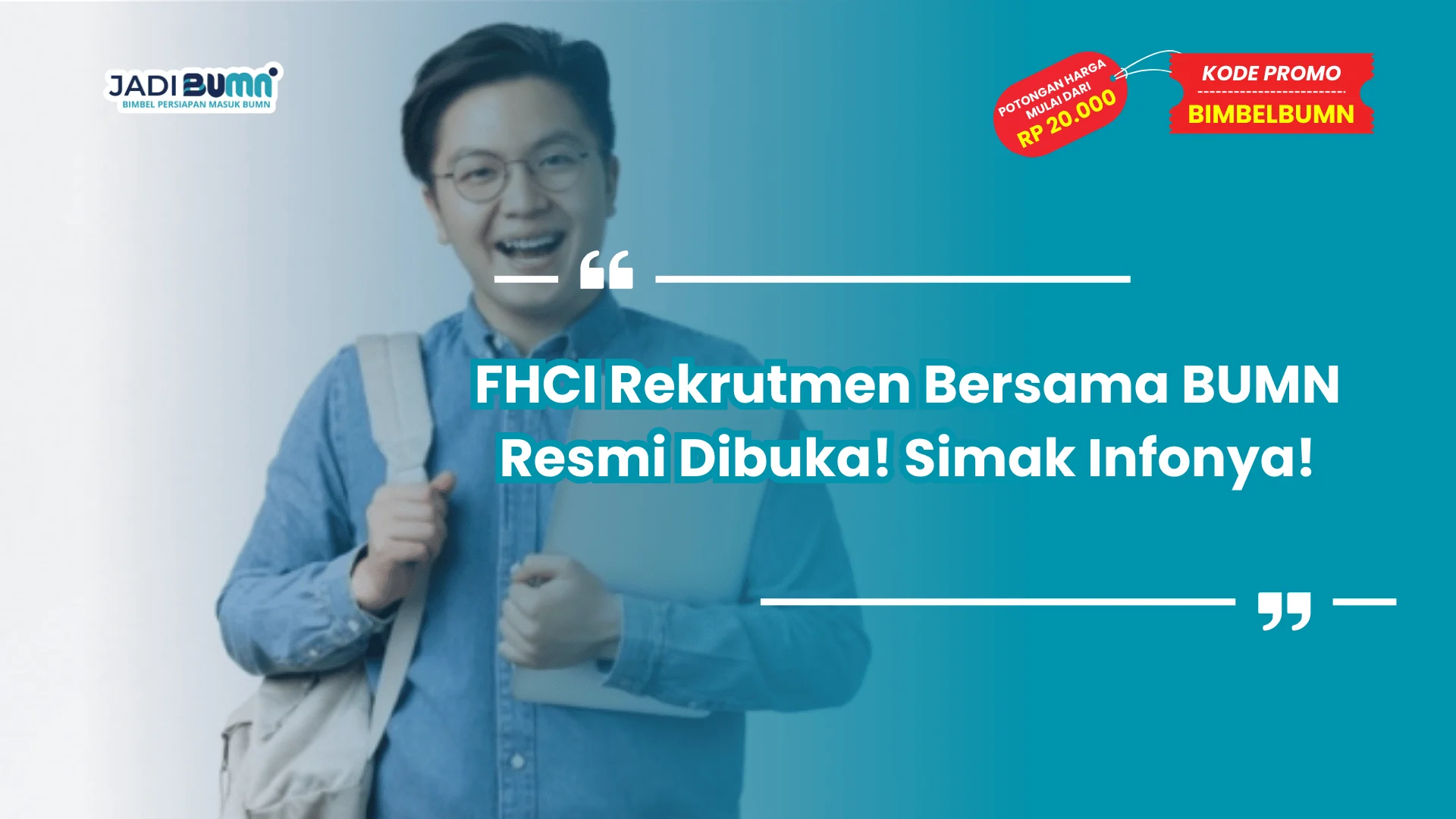FHCI Rekrutmen Bersama BUMN Resmi Dibuka! Simak Infonya! | Jadi BUMN