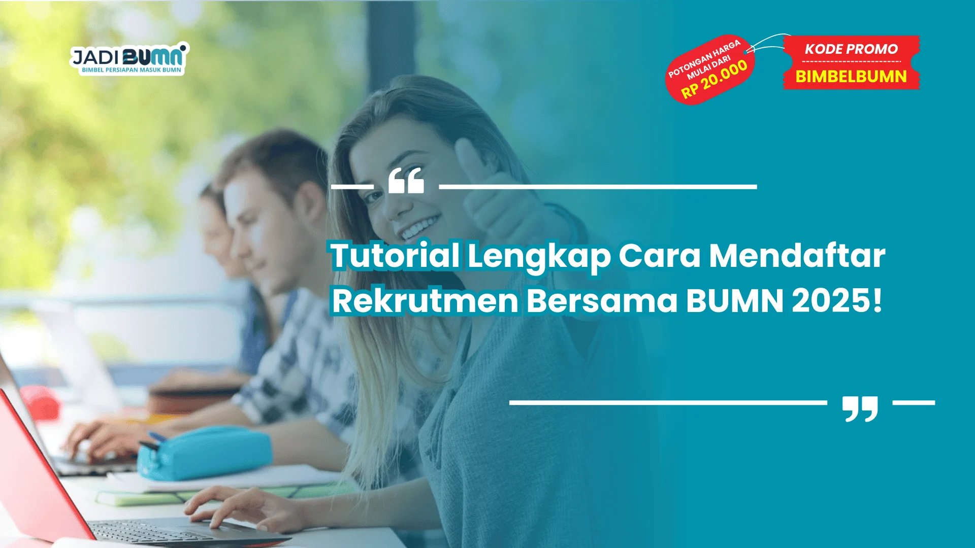 Tutorial Cara Mendaftar Rekrutmen Bersama BUMN 2025!