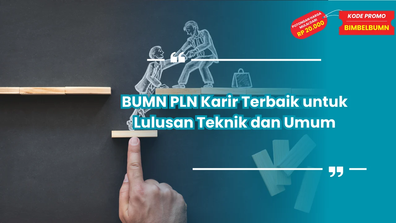 BUMN PLN Karir Terbaik untuk Lulusan Teknik dan Umum | Jadi BUMN