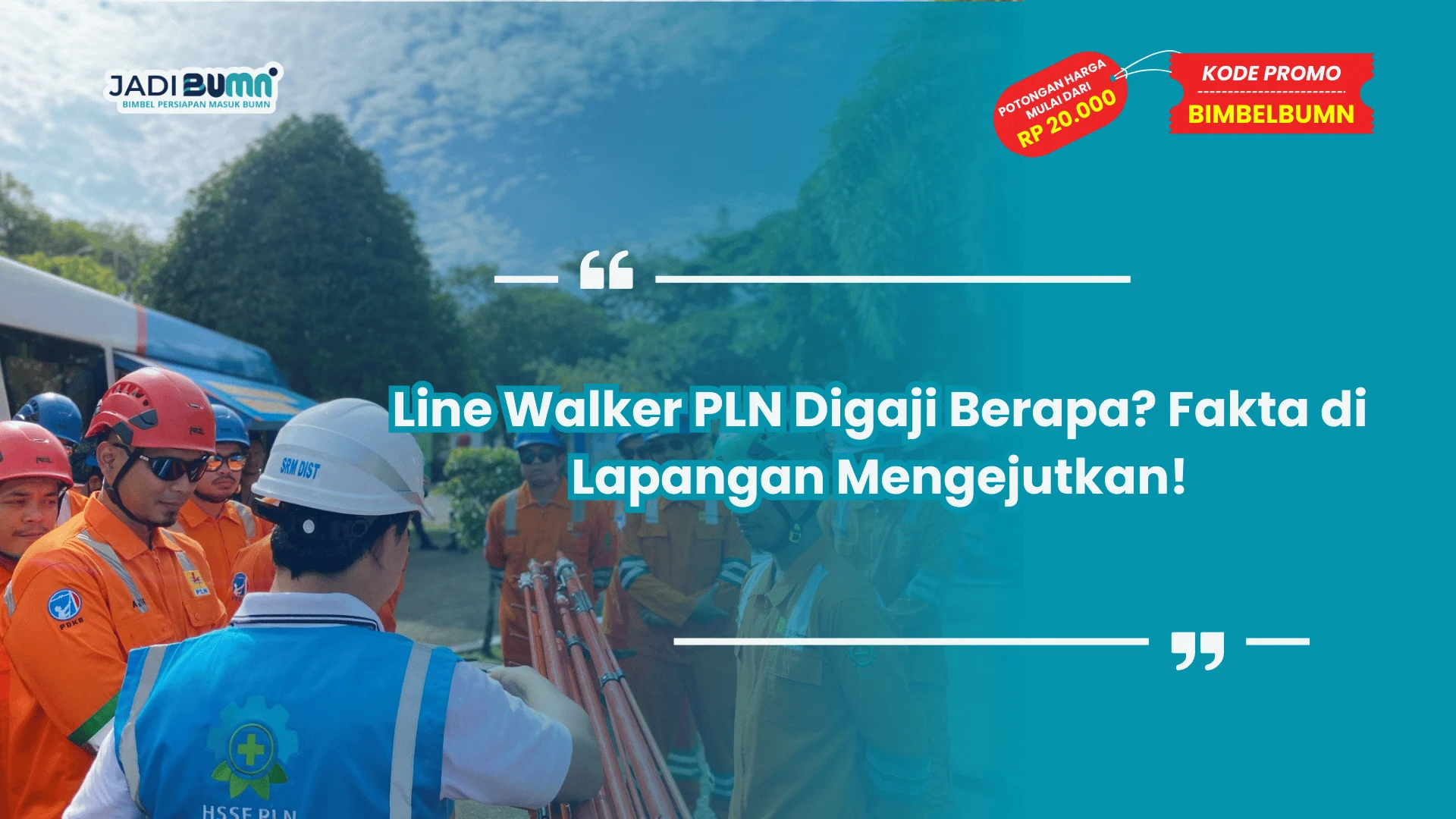 Line Walker PLN Digaji Berapa? Fakta di Lapangan Mengejutkan!