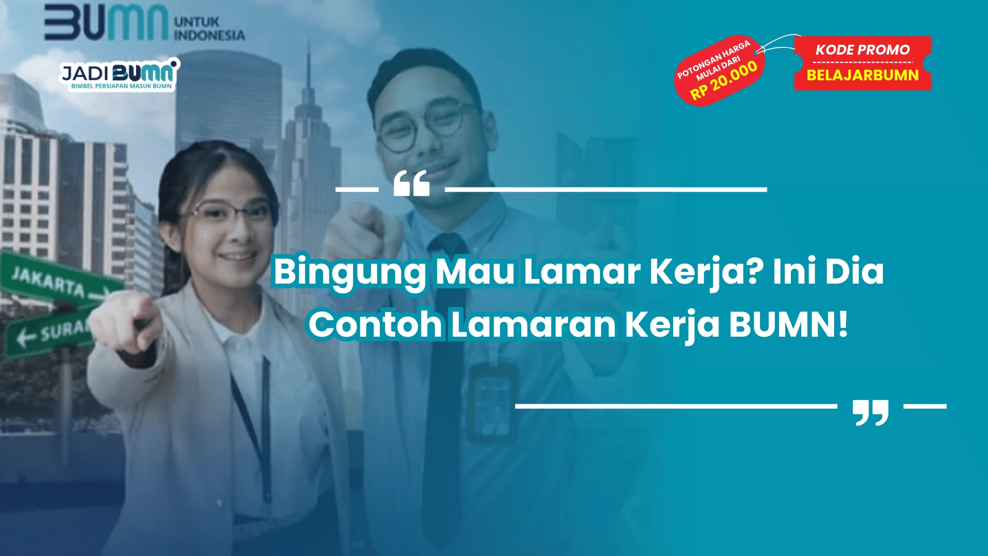 Bingung Mau Lamar Kerja? Ini Dia Contoh Lamaran Kerja BUMN!