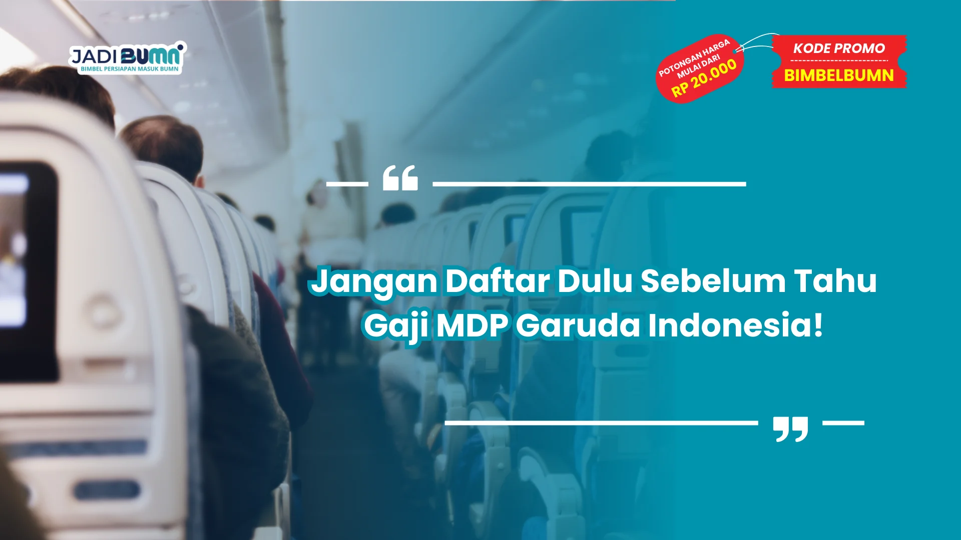 Jangan Daftar Dulu Sebelum Tahu Gaji MDP Garuda Indonesia! | Jadi BUMN