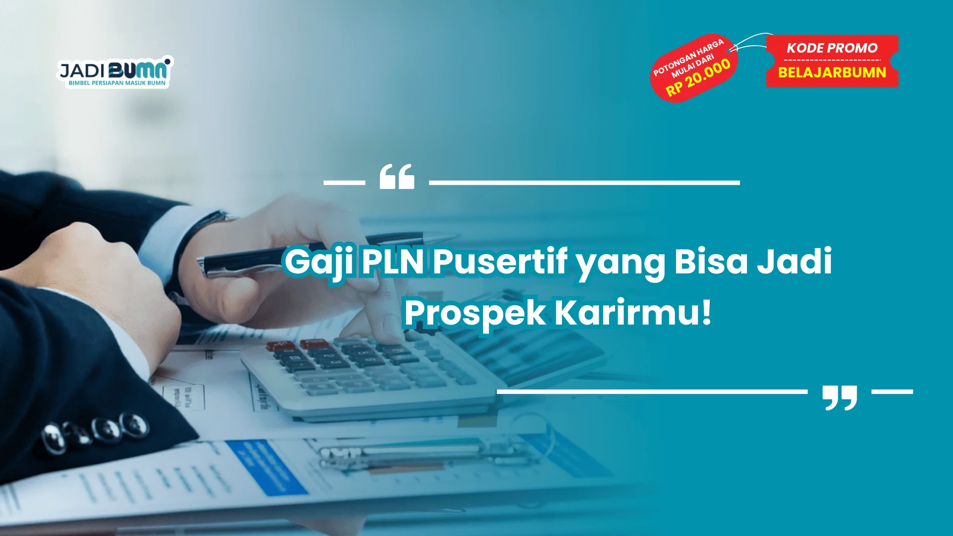 Gaji PLN Pusertif yang Bisa Jadi Prospek Karirmu!