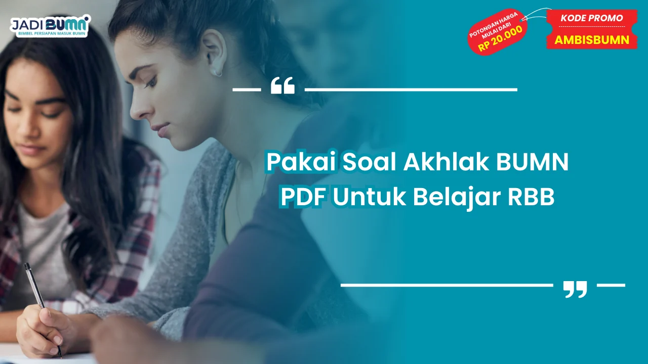 Pakai Soal Akhlak BUMN PDF Untuk Belajar RBB | Jadi BUMN