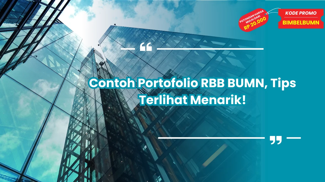 Contoh Portofolio RBB BUMN, Tips Terlihat Menarik! | Jadi BUMN